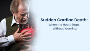 Sudden Cardiac Death: Causes, Symptoms & Prevention